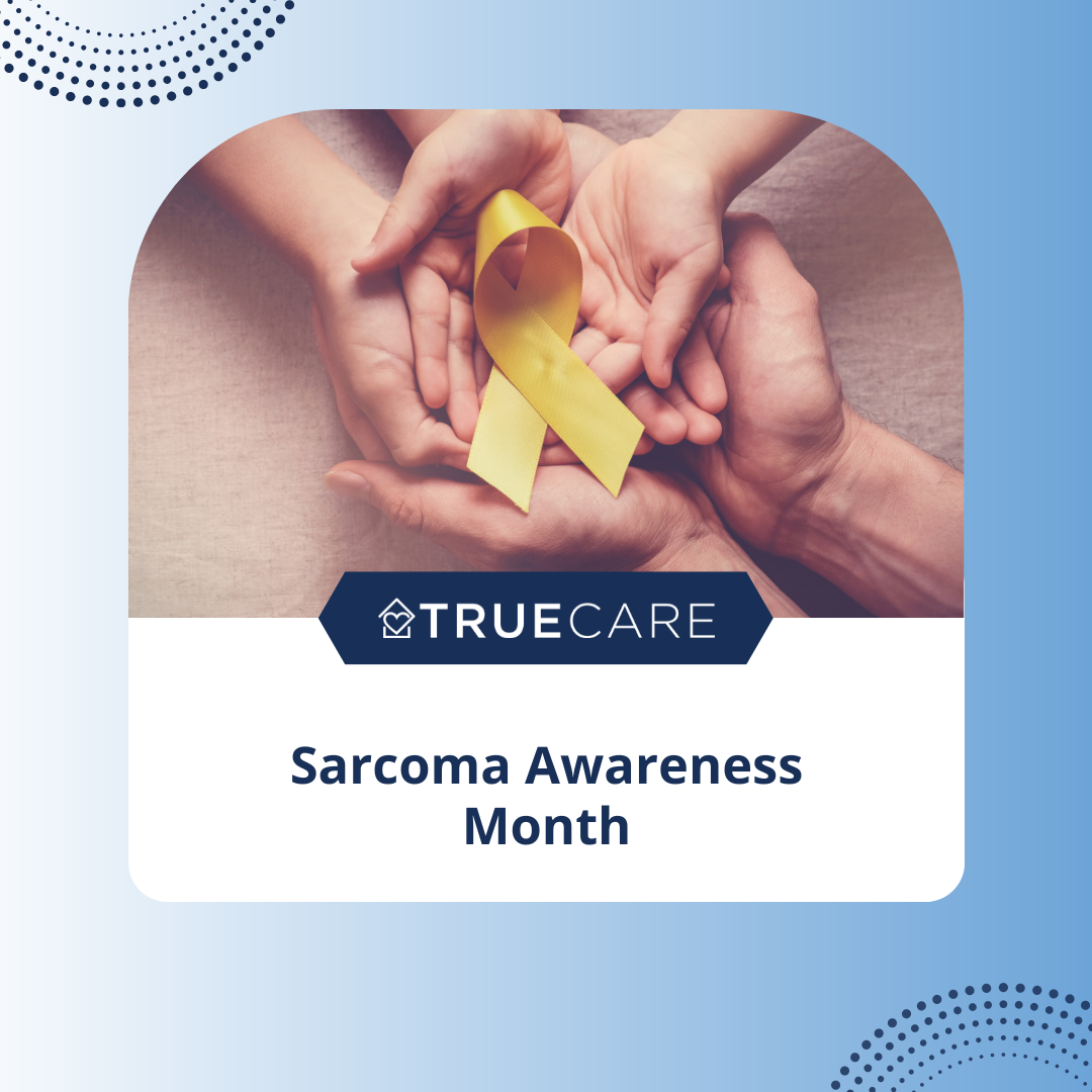 Sarcoma Awareness Month